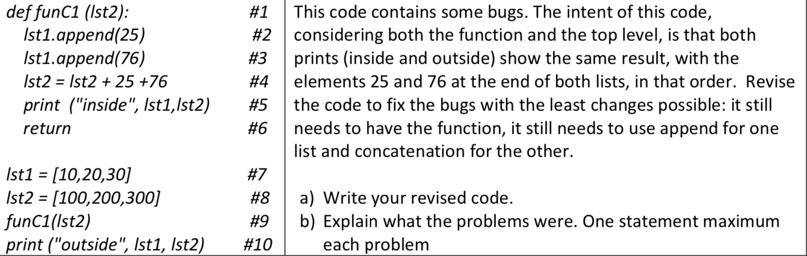 Solved def funci (Ist2): Ist1.append(25) Ist1.append(76) | Chegg.com