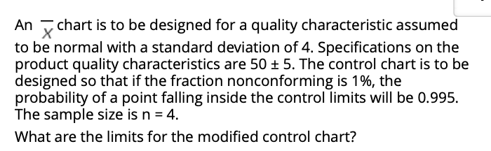 Solved An x chart is to be designed for a quality | Chegg.com