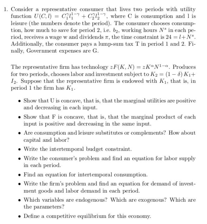 Solved 1. Consider a representative consumer that lives two | Chegg.com