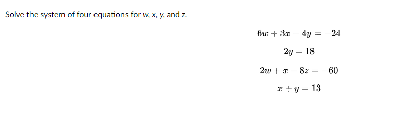 Solved Solve the system of four equations for w, x, y, and | Chegg.com