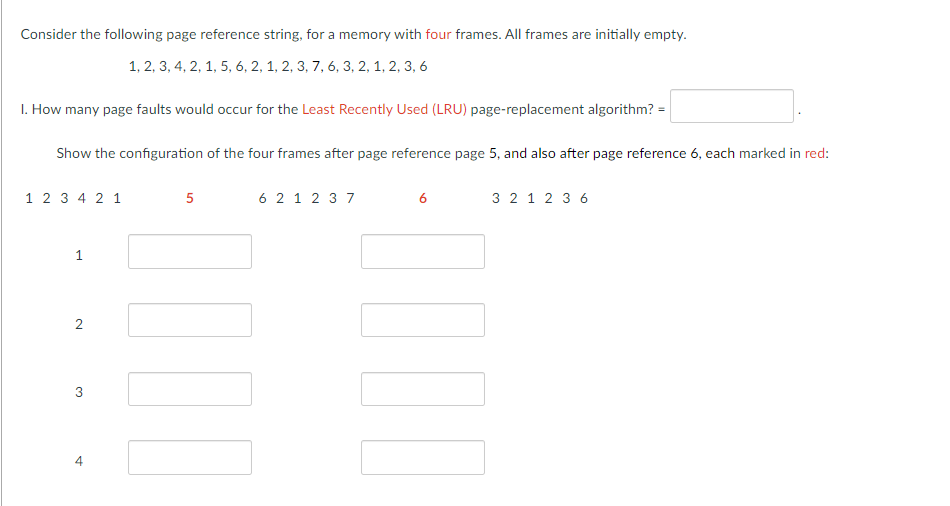 Solved Consider the following page reference string, for a | Chegg.com