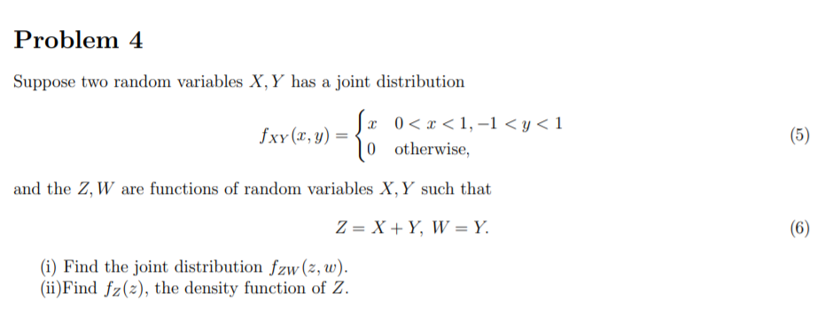 Solved Problem 4 Suppose two random variables X, Y has a | Chegg.com