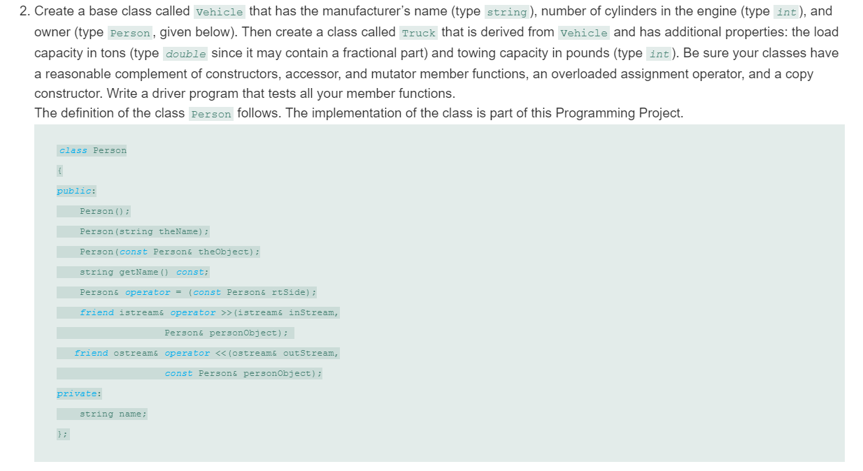 Solved 2. Create a base class called vehicle that has the | Chegg.com