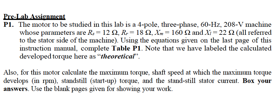 Solved Pre-Lab Assignment P1. The motor to be studied in | Chegg.com