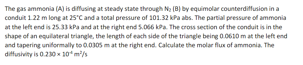 Solved The gas ammonia (A) is diffusing at steady state | Chegg.com