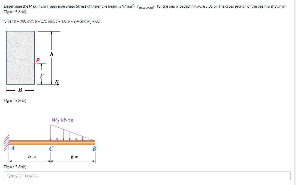 Solved Determine the Maximum Transverse Shear Stress of the | Chegg.com