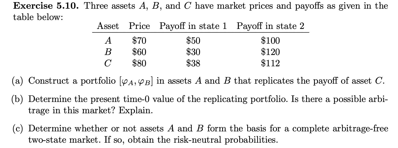 Solved Exercise 5.10. Three assets A,B, and C have market | Chegg.com