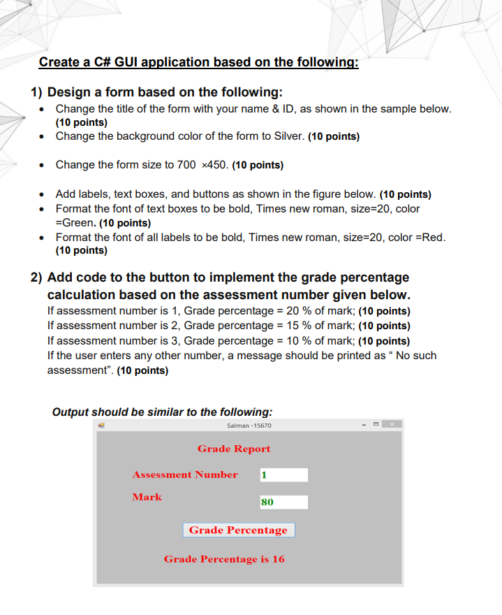 Solved Create a C# GUI application based on the following: | Chegg.com