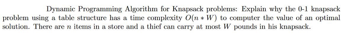 Solved Dynamic Programming Algorithm for Knapsack problems: | Chegg.com