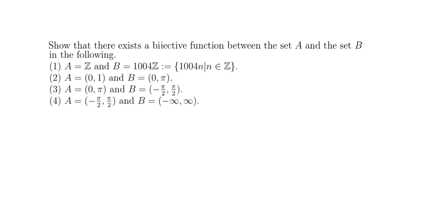 Solved = = Show that there exists a bijective function | Chegg.com