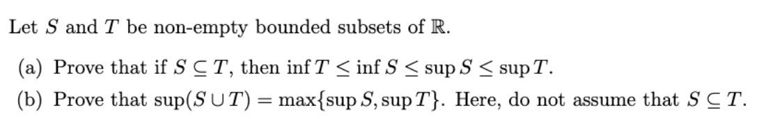 Solved Let S and T be non-empty bounded subsets of R. (a) | Chegg.com