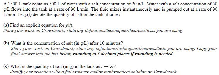 Solved A 1500 L tank contains 500 L of water with a salt | Chegg.com
