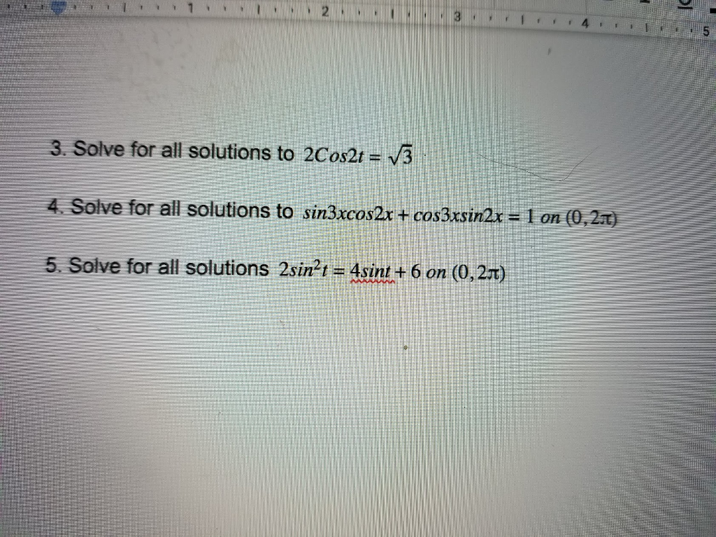 Solved 3 Solve For All Solutions To 2Cos2t 3 4 Solve For Chegg