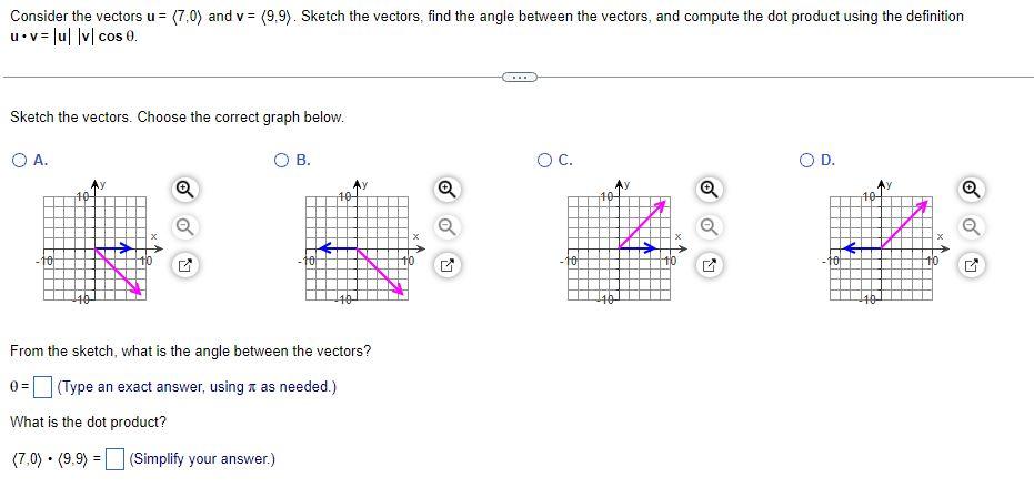 Solved Consider the vectors u= (7.0) and v= (9.9). Sketch | Chegg.com