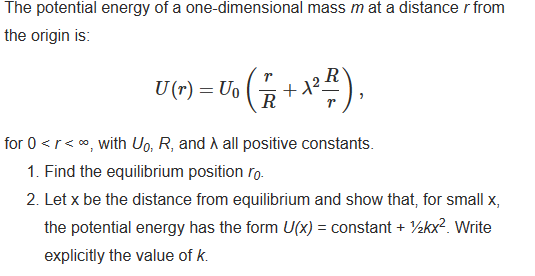 Solved The potential energy of a one-dimensional mass m at a | Chegg.com
