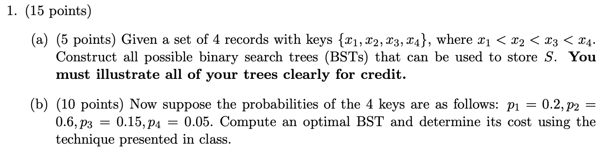 Solved 1. (15 points) (a) (5 points) Given a set of 4 | Chegg.com