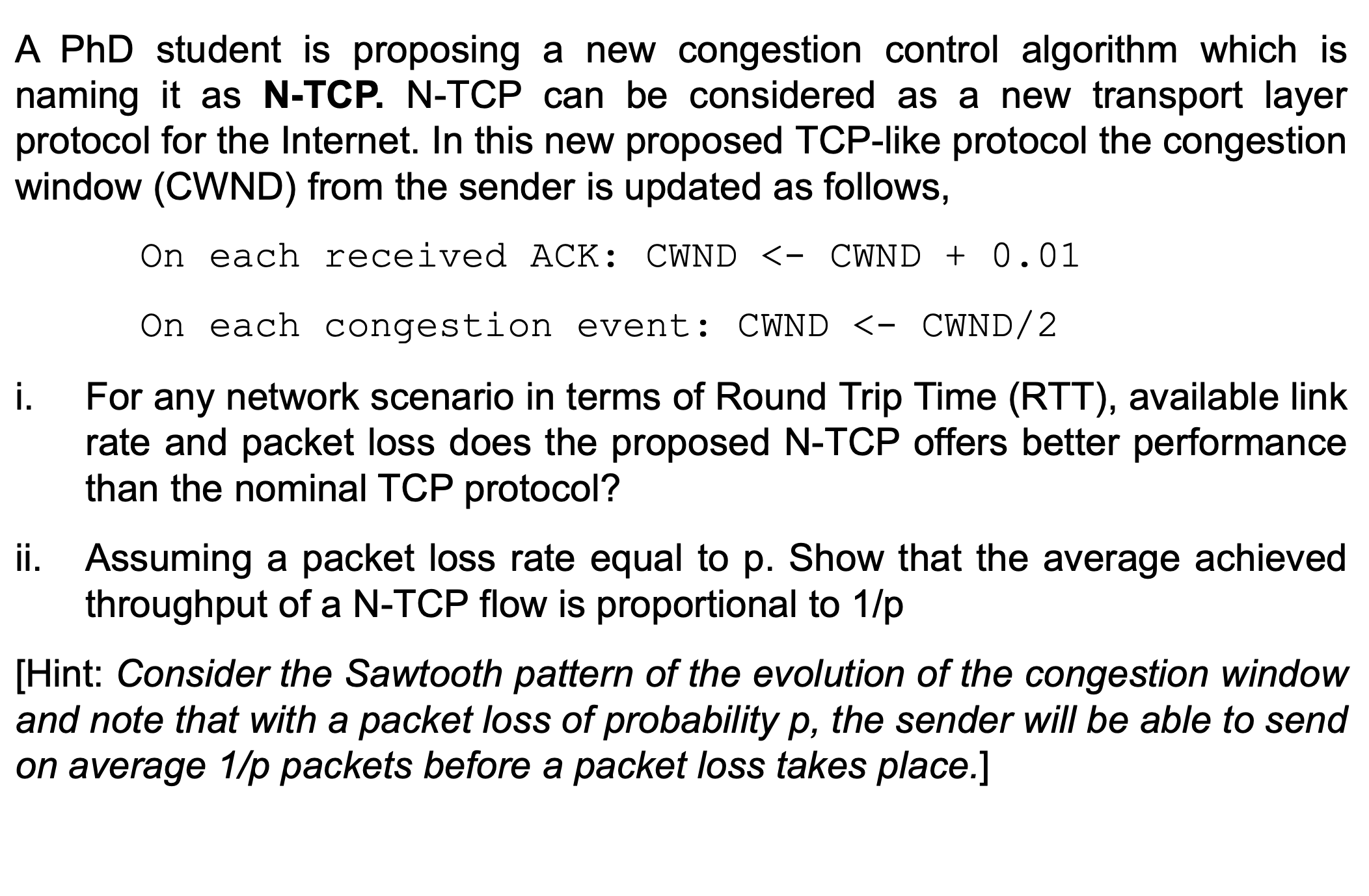 Solved A PhD student is proposing a new congestion control | Chegg.com