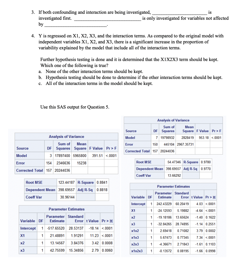 Solved 3. If both confounding and interaction are being | Chegg.com