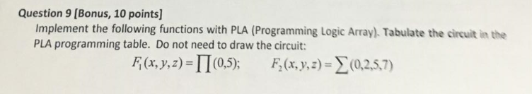 Solved Question 9 [Bonus, 10 points] Implement the following | Chegg.com