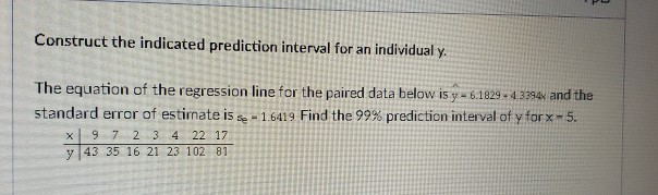 Solved Construct the indicated prediction interval for an | Chegg.com