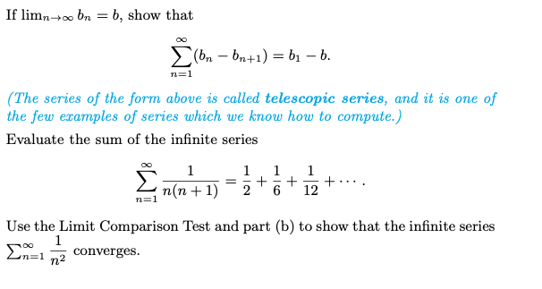 Solved If limn→∞bn=b, show that ∑n=1∞(bn−bn+1)=b1−b (The | Chegg.com