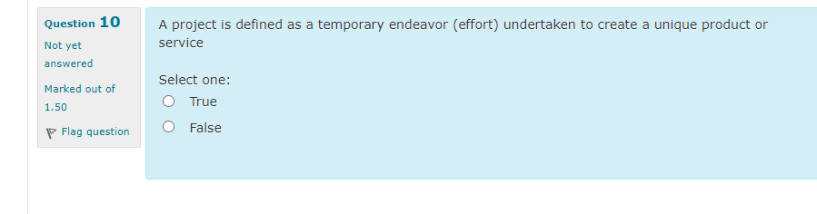Solved A project is defined as a temporary endeavor (effort) | Chegg.com