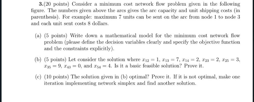 Solved 3 20 Points Consider A Minimum Cost Network Flow