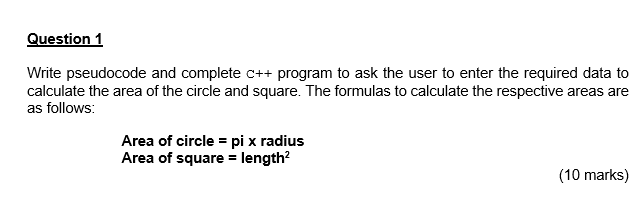 Solved Question 1 Write pseudocode and complete c++ program | Chegg.com