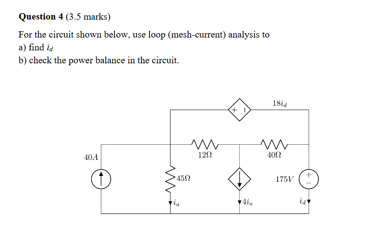 Solved Question 4 ( 3.5 marks) For the circuit shown below, | Chegg.com