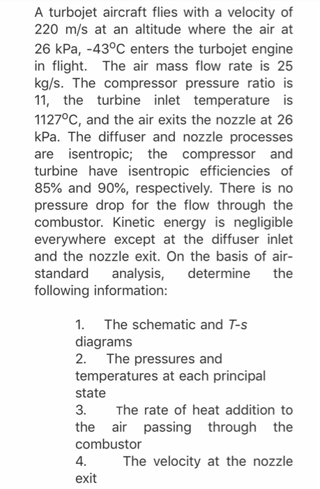 Solved A turbojet aircraft flies with a velocity of 220 m/s | Chegg.com