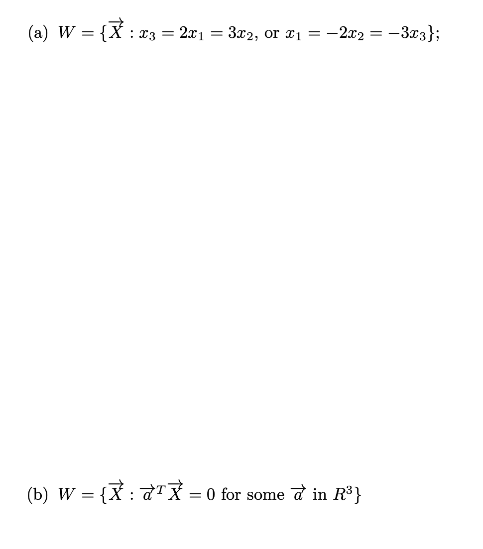 Solved 4. W is a subset of R3 consisting of vectors of the | Chegg.com