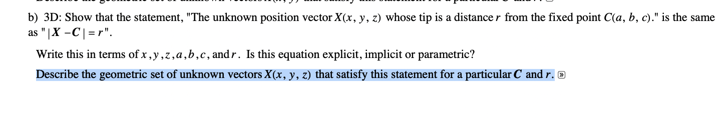 Solved b) 3D: Show that the statement, "The unknown position | Chegg.com