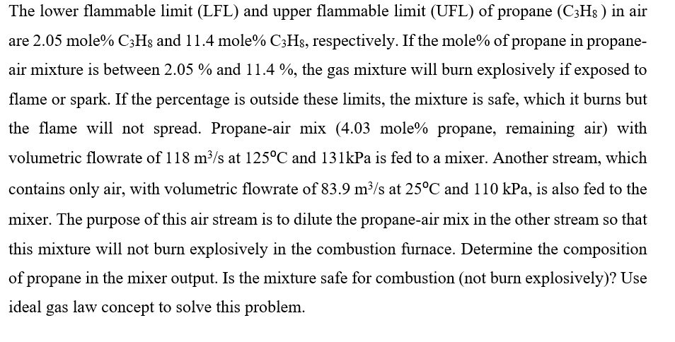 Solved The lower flammable limit (LFL) and upper flammable | Chegg.com