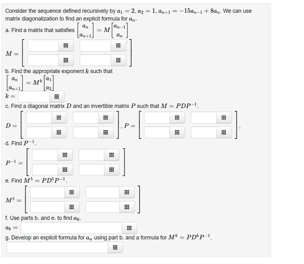 Solved Consider the sequence defined recursively by | Chegg.com