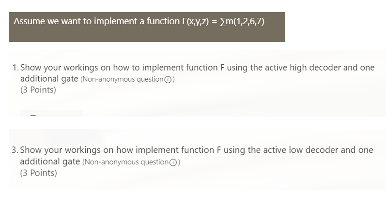 Solved Assume we want to implement a function F(x,y,z) = | Chegg.com