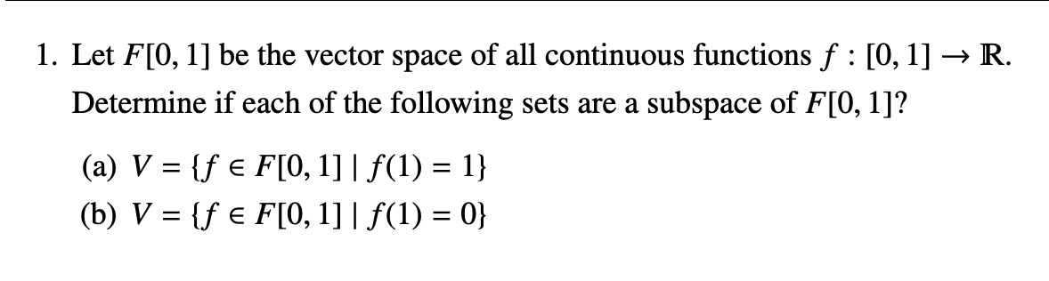 Solved 1. Let F[0,1] be the vector space of all continuous | Chegg.com