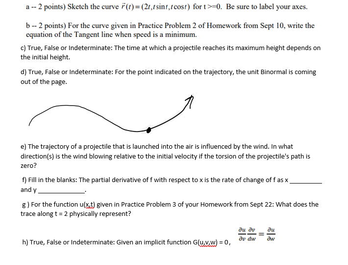 Solved a -- 2 points) Sketch the curve r(t)=(2t,tsint,tcost) | Chegg.com