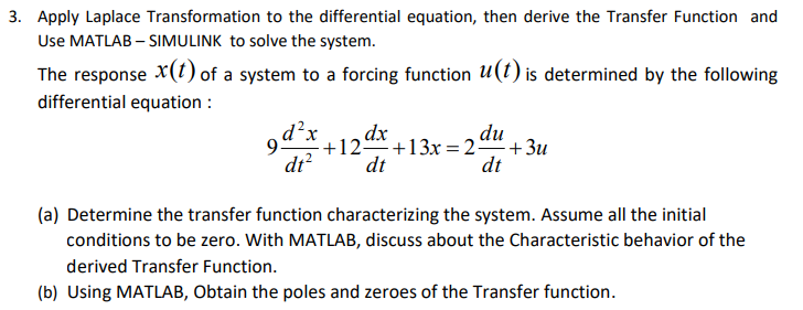 Solved Apply Laplace Transformation to ﻿the differential | Chegg.com