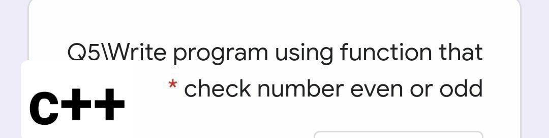 Solved Q5 Write Program Using Function That Check Number