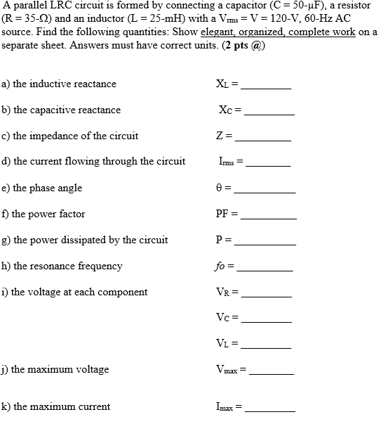 Solved A parallel LRC circuit is formed by connecting a | Chegg.com
