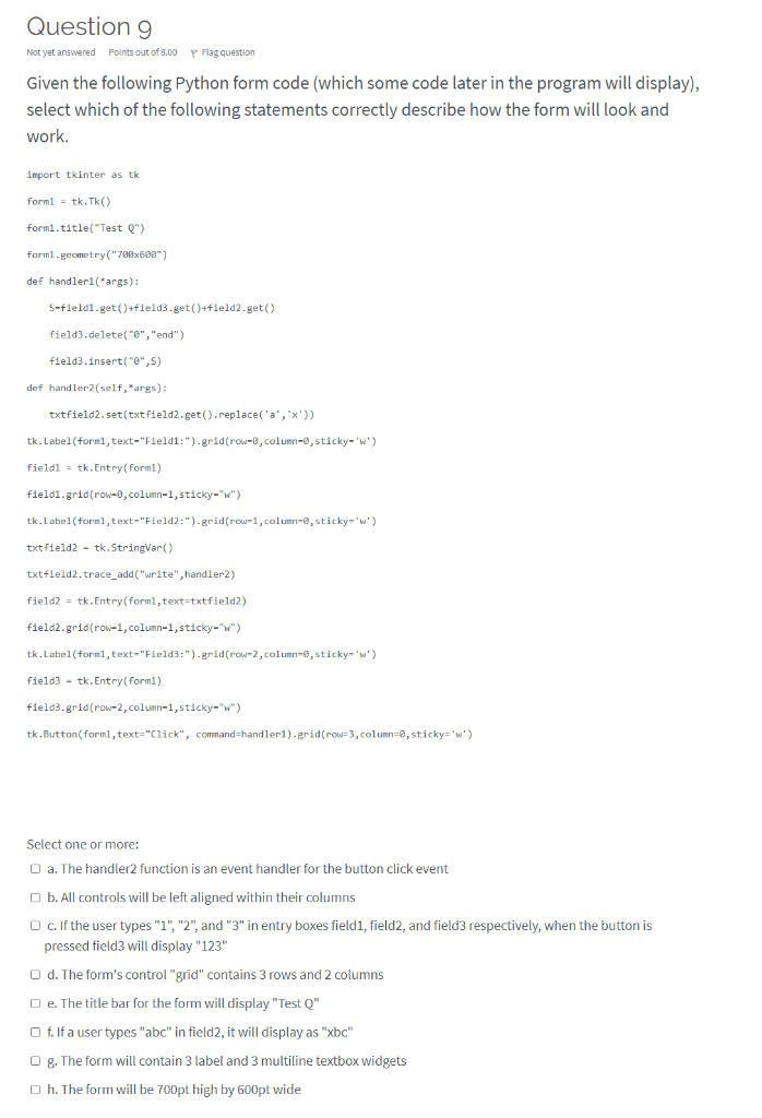 Solved Question 9 Not yet answered Points out of 3.00 Flag | Chegg.com