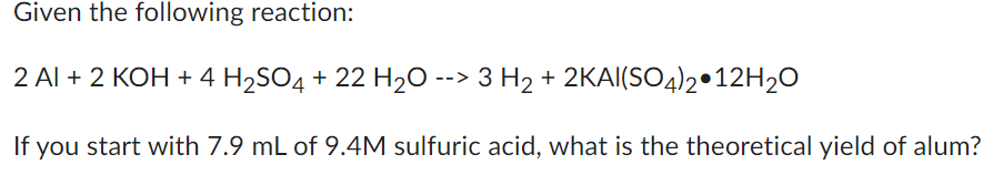 Solved Given the following reaction: | Chegg.com