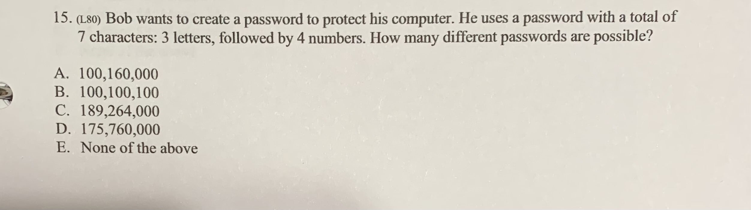 Solved 15. (L80) Bob wants to create a password to protect | Chegg.com