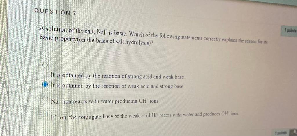Solved QUESTION 7 A solution of the salt. NaF is basic Which | Chegg.com