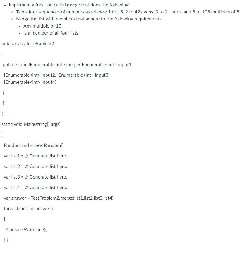 Solved Implement A Function Called Merge That Does The