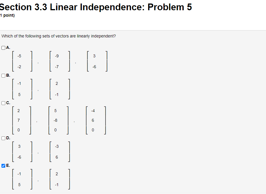 Solved Section 3.3 Linear Independence: Problem 5 1 point) | Chegg.com