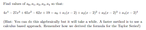 Solved Find values of a0,a1,a2,a3,a4 so that: | Chegg.com