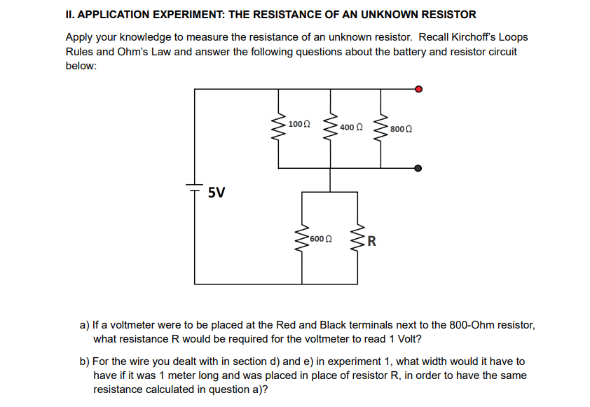 Solved II. APPLICATION EXPERIMENT: THE RESISTANCE OF AN | Chegg.com