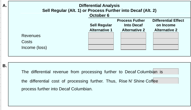 Solved ♡ EXCEL TEMPLATE EX 10-12 Sell or process further | Chegg.com