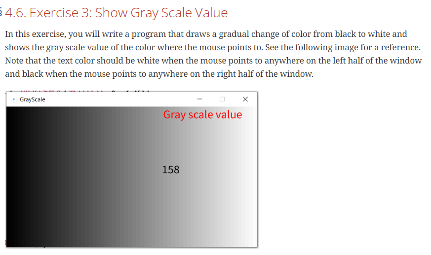 Solved 4.6. Exercise 3: Show Gray Scale Value In this | Chegg.com